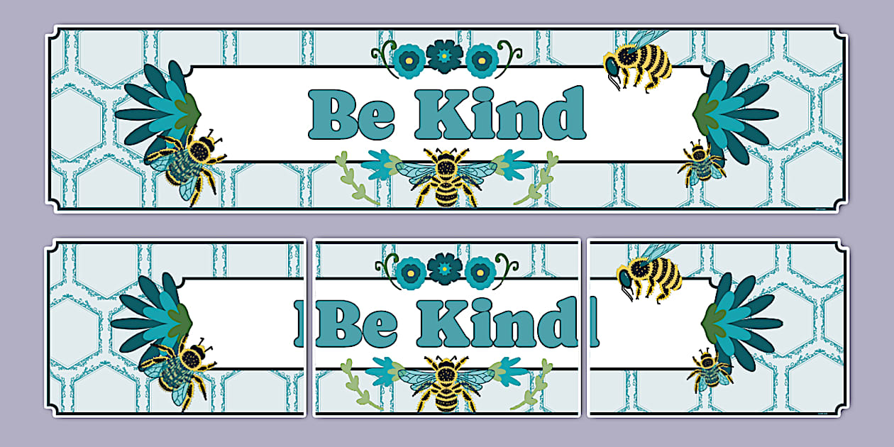 Bee-Themed Be Kind Display Banner (Teacher-Made) - Twinkl