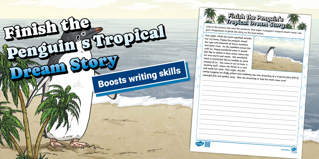 Finish the Penguin's Tropical Dream Story Worksheet