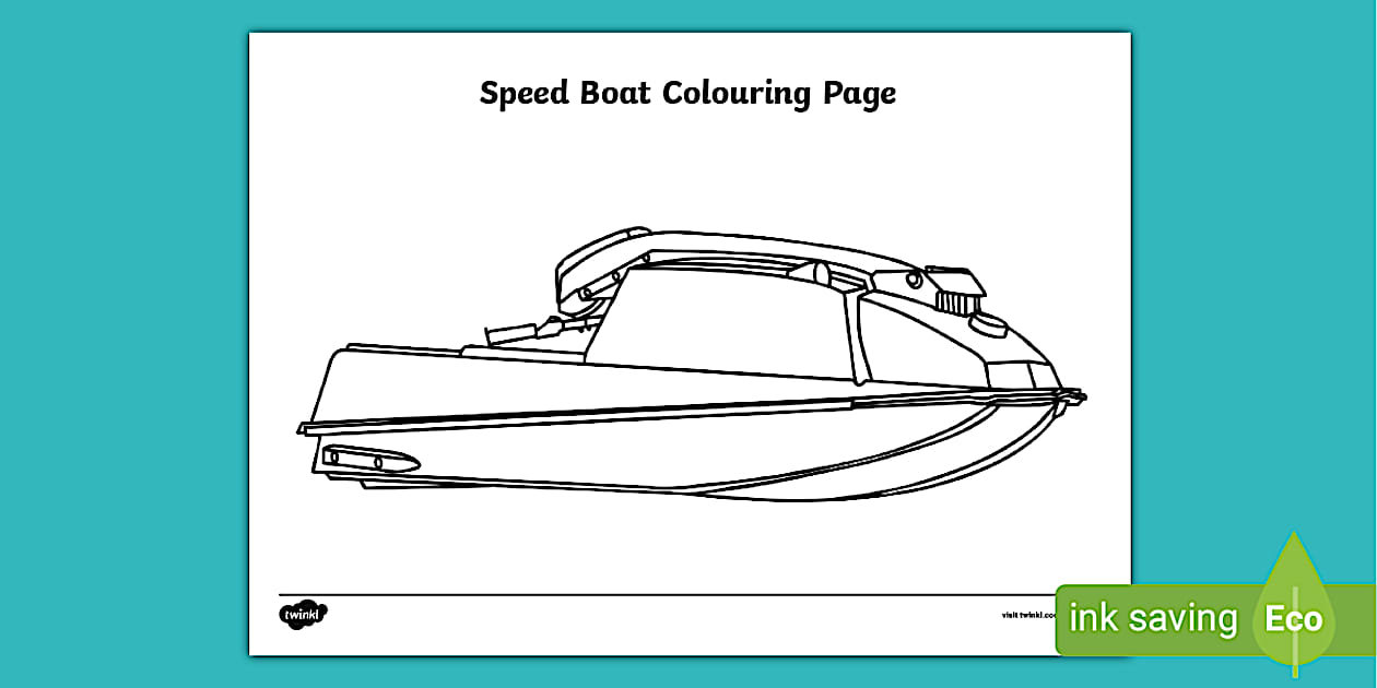 Speed Boat Colouring Page - Colouring | Twinkl - Twinkl