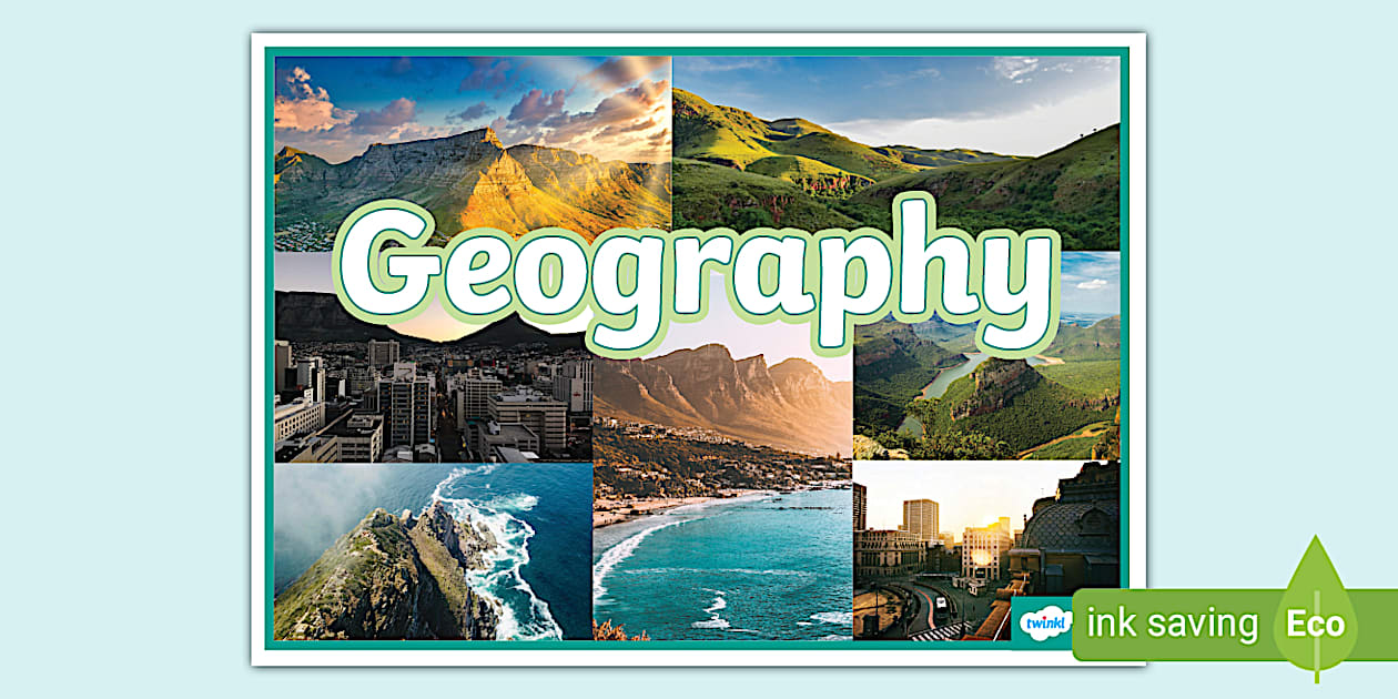 Geography Photo Display Poster (teacher made) - Twinkl
