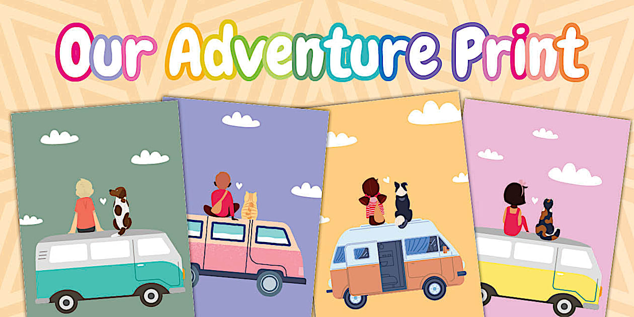 Our Adventure Print | Twinkl Art Gallery