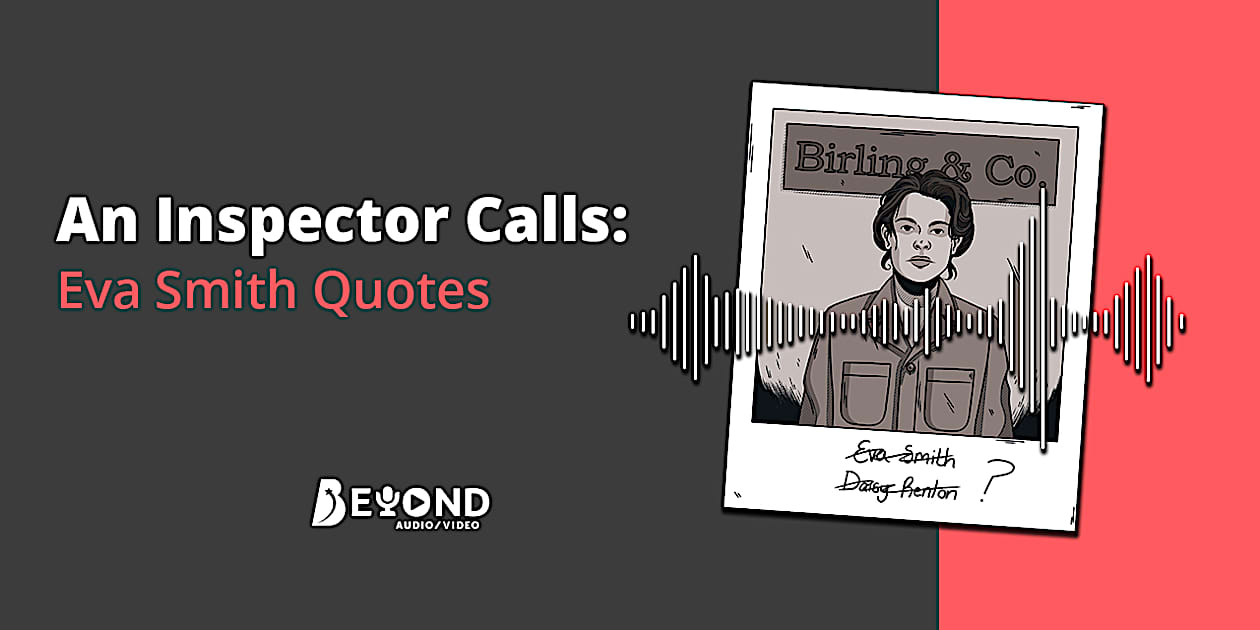 Eva Smith Quotes | An Inspector Calls | 5 min Podcast