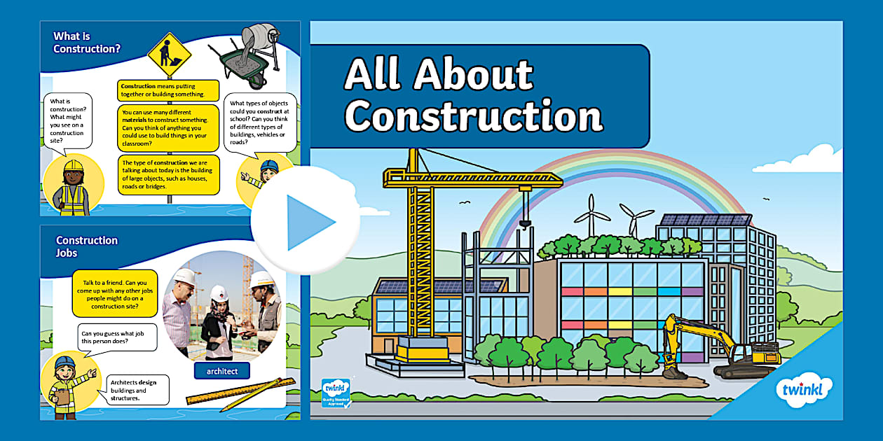 All About Construction PowerPoint (Teacher-Made) - Twinkl