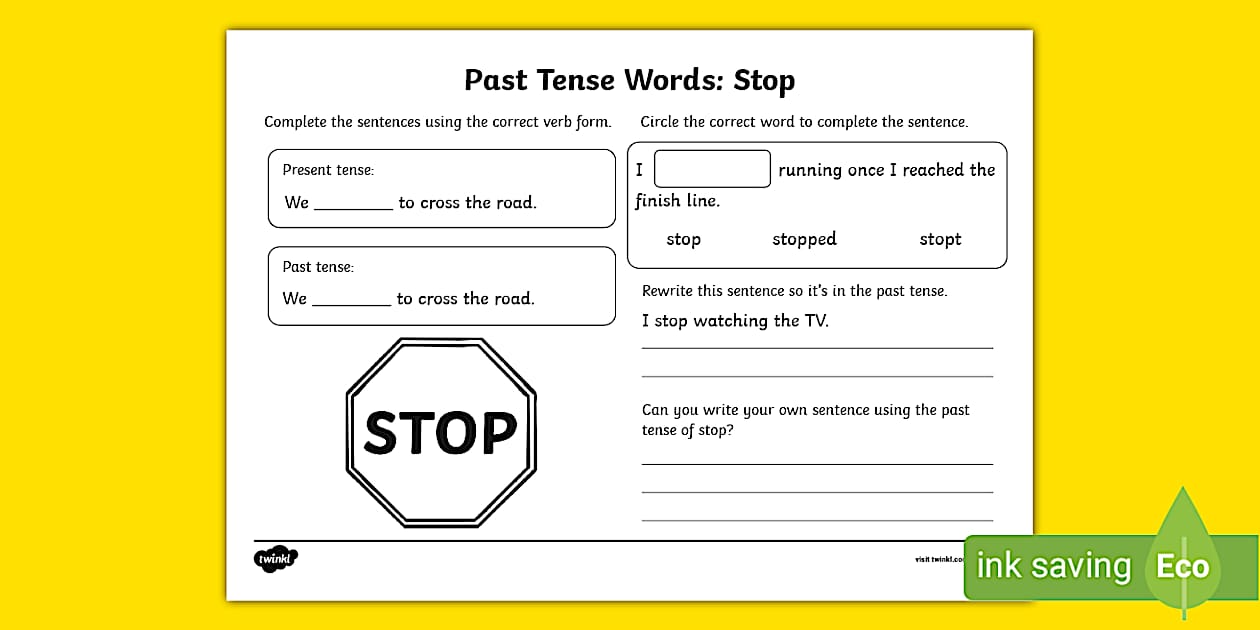 Past Tense Words - Stop Worksheet (teacher made) - Twinkl