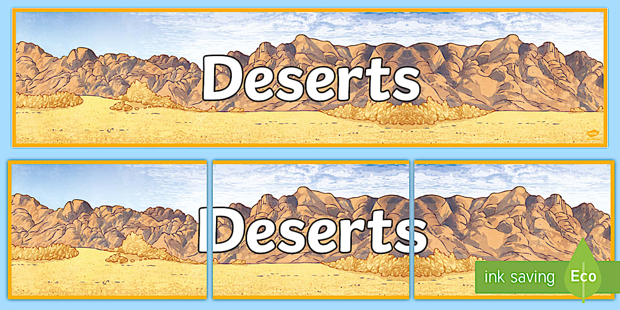 Deserts Display Banner (teacher made) - Twinkl