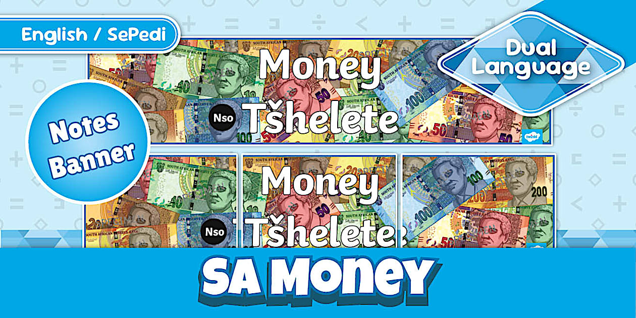 Grade 4 Maths - SA Money - Notes Banner - Sepedi/English