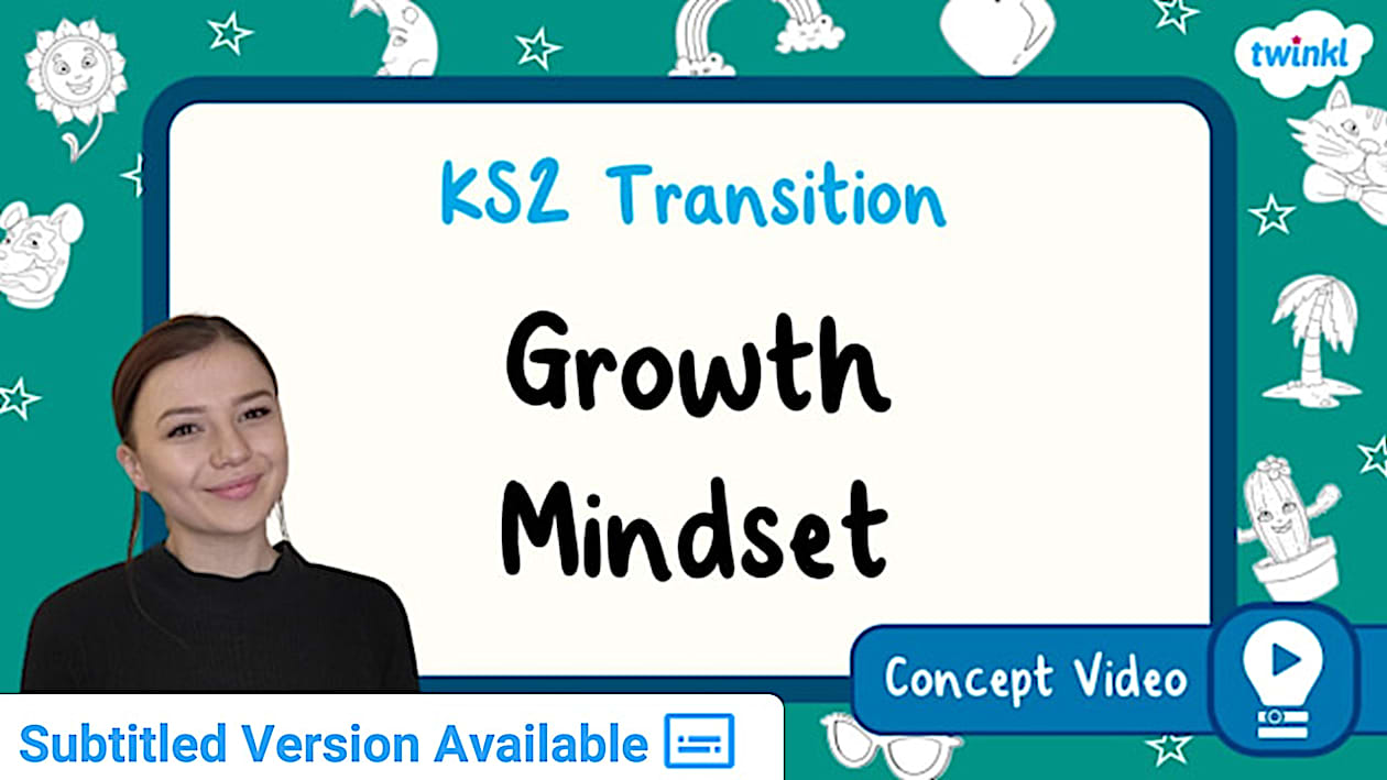 Growth Mindset | KS2 Transition Concept Video (teacher made)