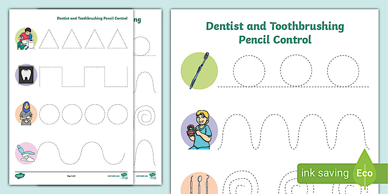 Dentist and Toothbrushing Pencil Control Worksheets - Twinkl