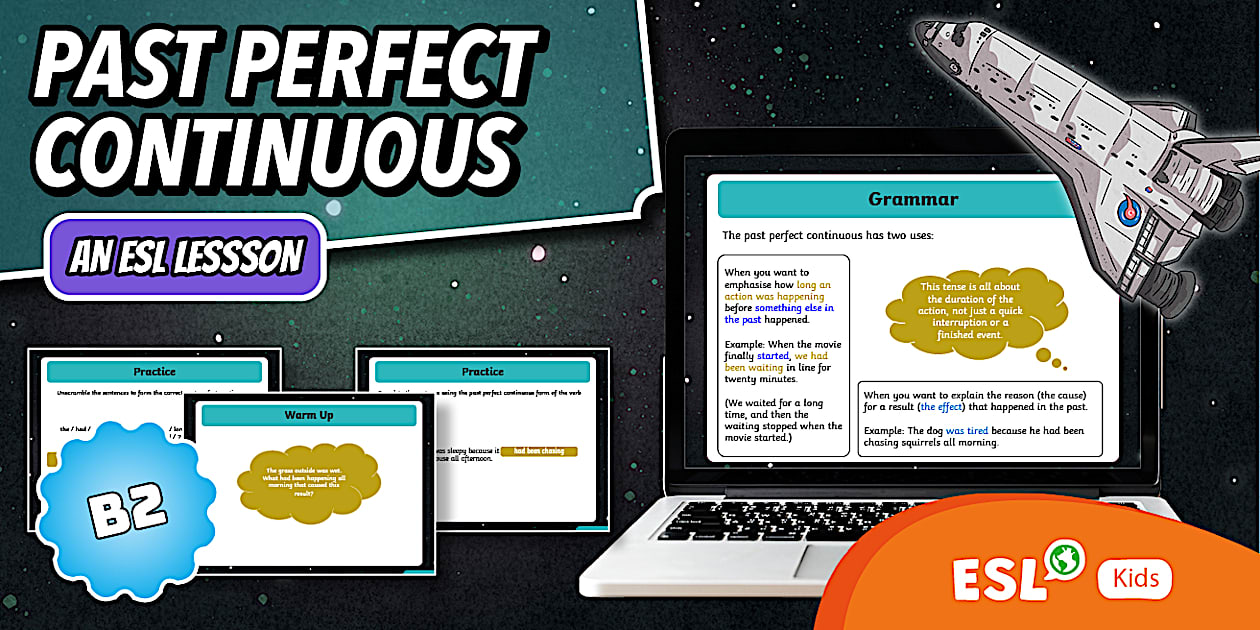 ESL Past Perfect Continuous Lesson [Kids, B2]