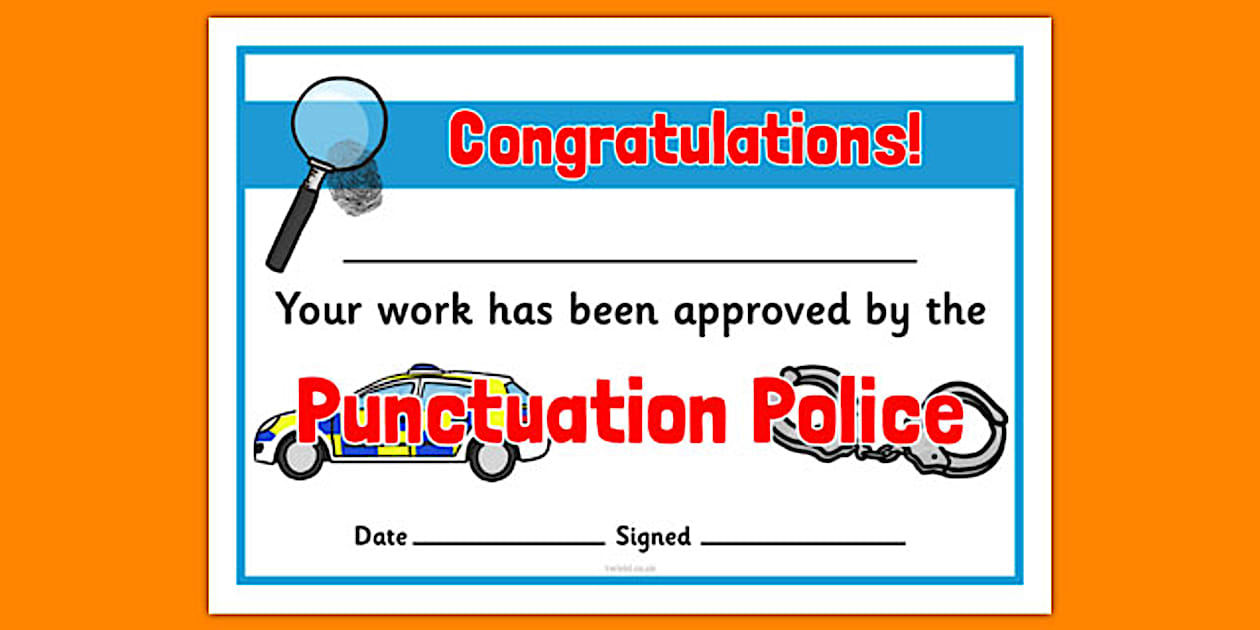 Editable Punctuation Police Certificates - Twinkl