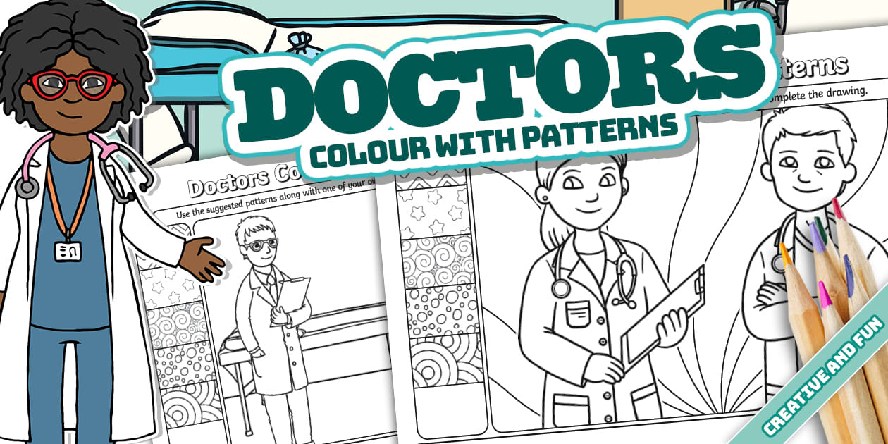 Doctors Colour with Patterns Activity