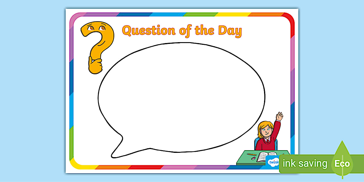 Question of the Day For Kids Editable Poster | Twinkl | KS1