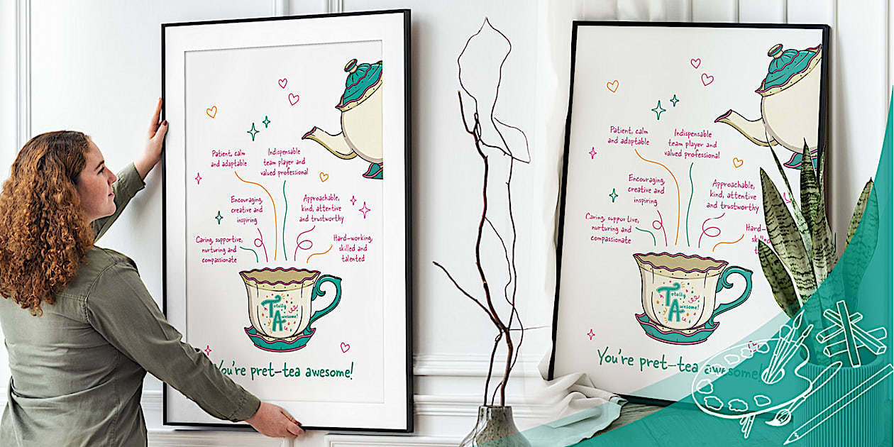 You’re Pre-tea Awesome Teaching Assistant Poster - Twinkl