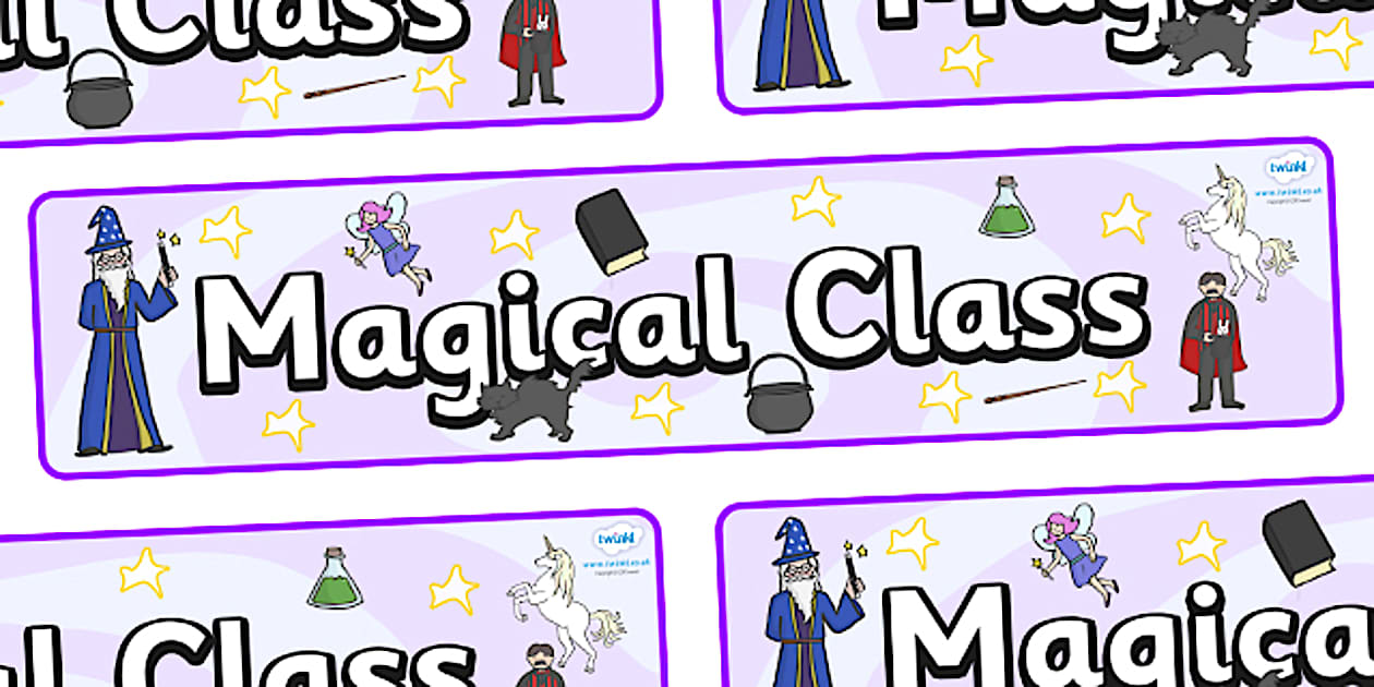 Magical Themed Classroom Display Banner (teacher made)