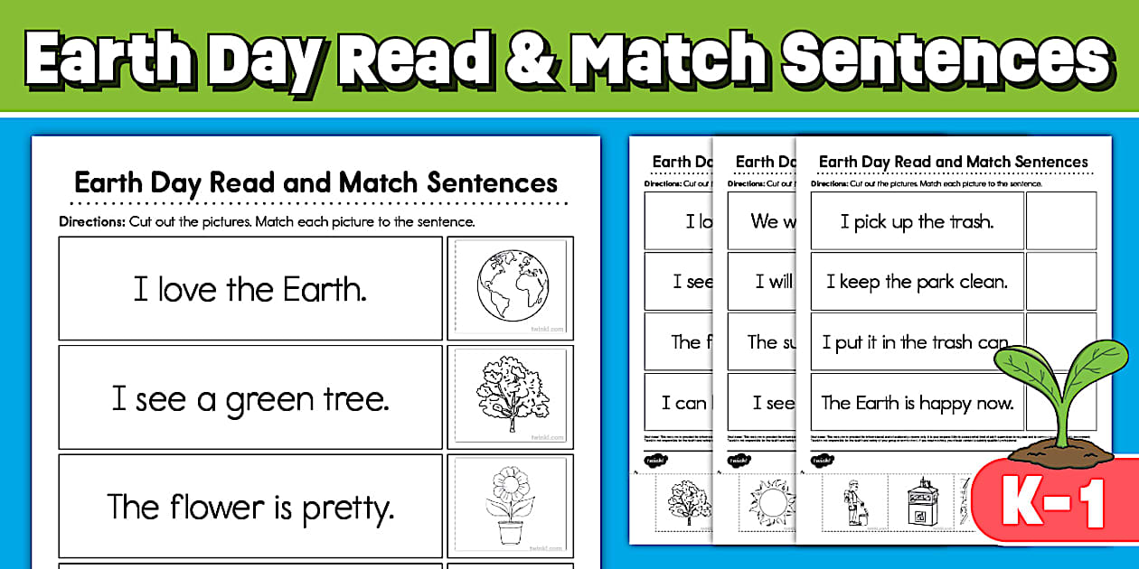 Earth Day Read and Match Sentences Cut and Paste Worksheets