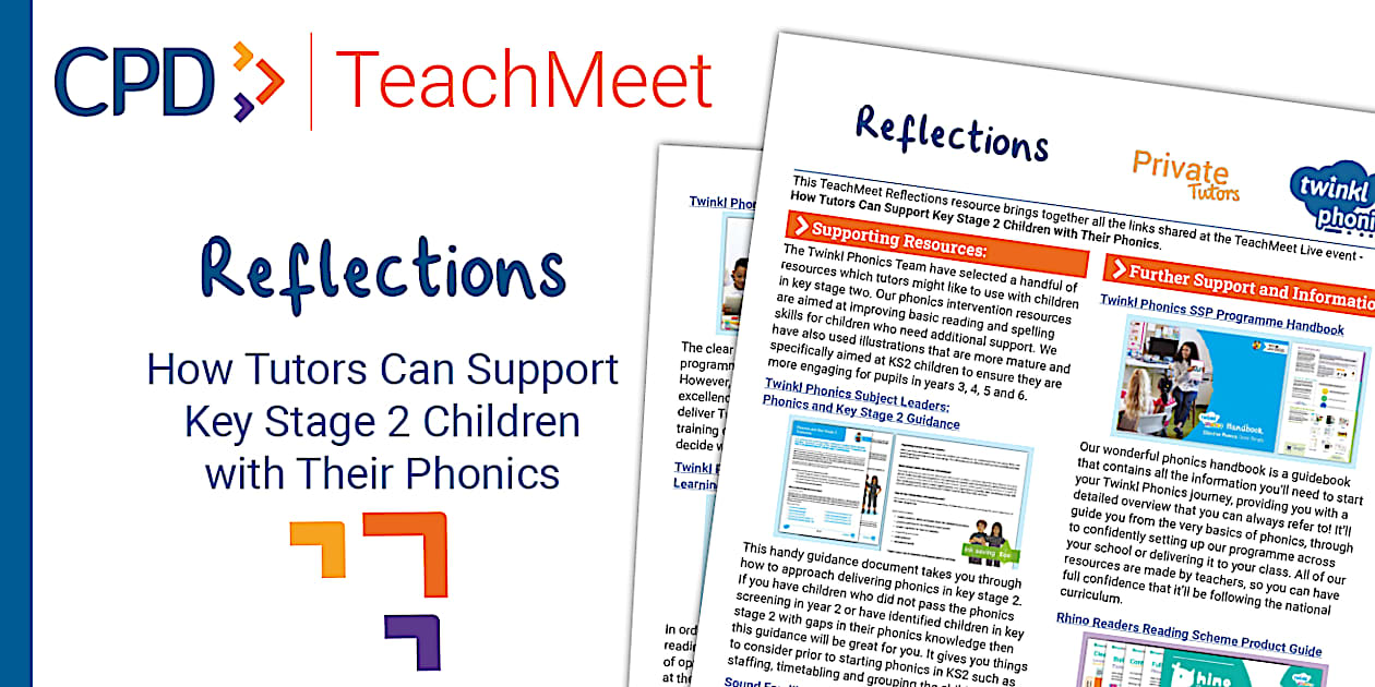 TeachMeet Reflections - How Tutors Can Support Key Stage 2 Children ...