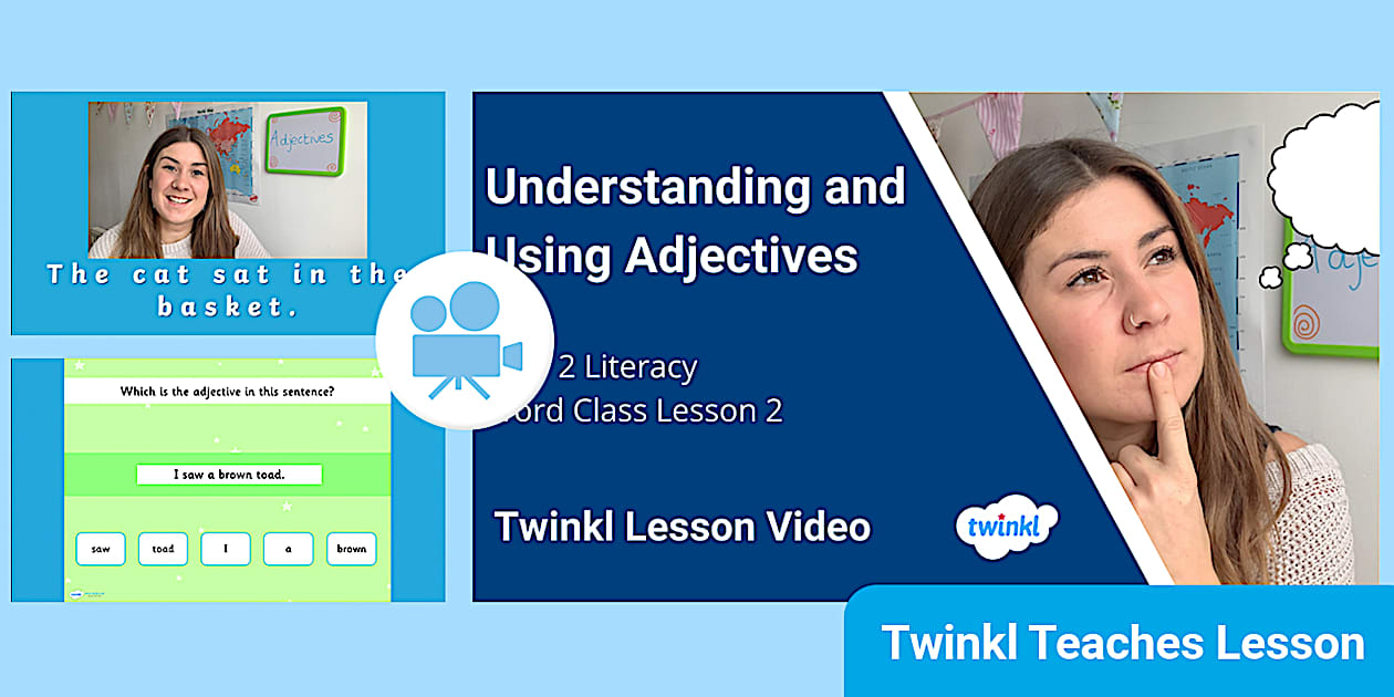 Understand and Use Adjectives Video Lesson | KS1 Literacy