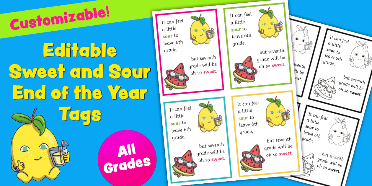 Editable Sweet and Sour End of the Year Tags (teacher made)