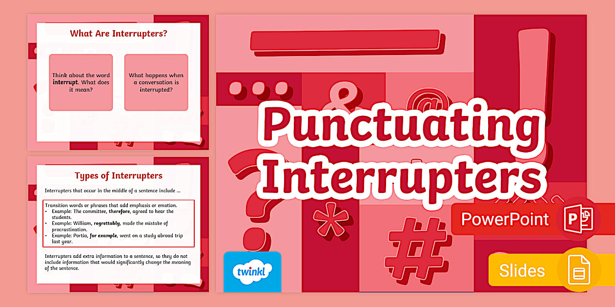 Punctuating Interrupters PowerPoint & Google Slides
