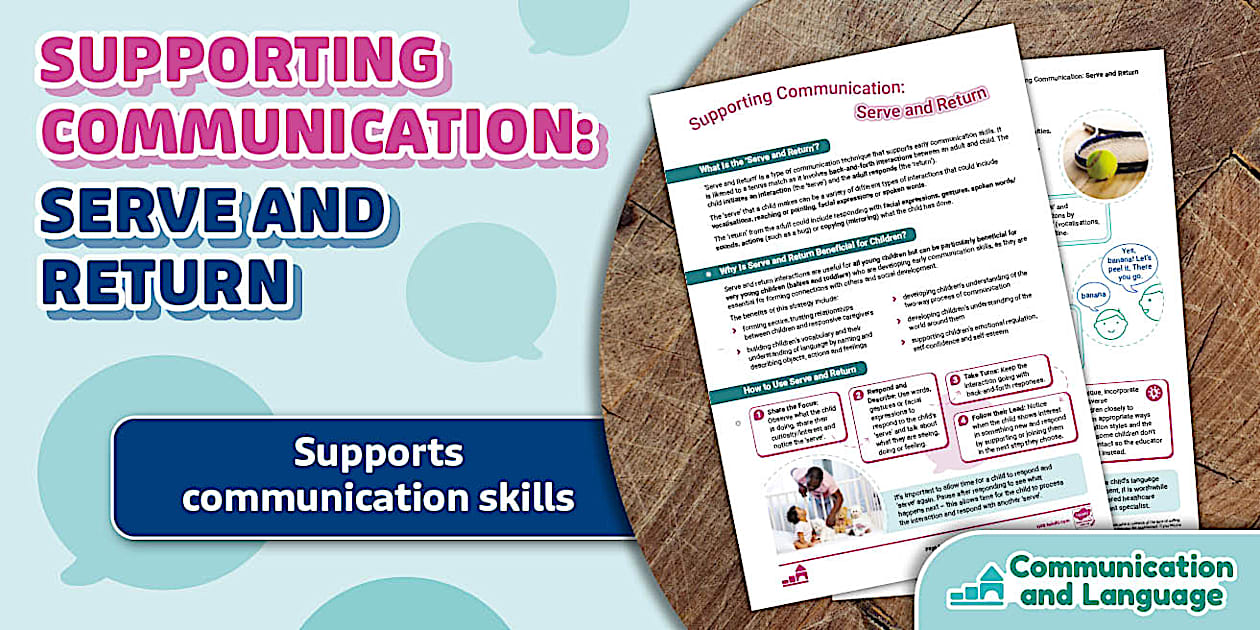 Techniques to Support Communication: Serve and Return