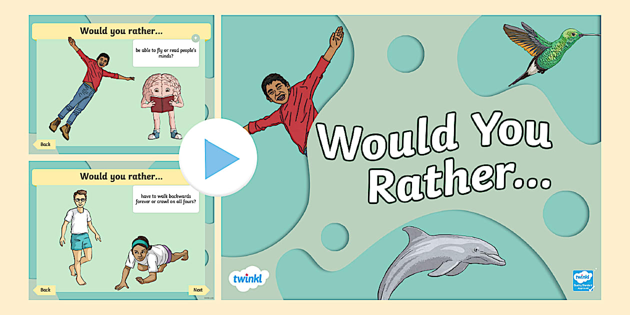 Would You Rather? PowerPoint (teacher made) - Twinkl