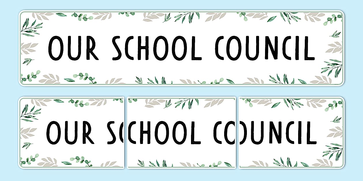 Our School Council Botanical-Themed Display Banner - Twinkl