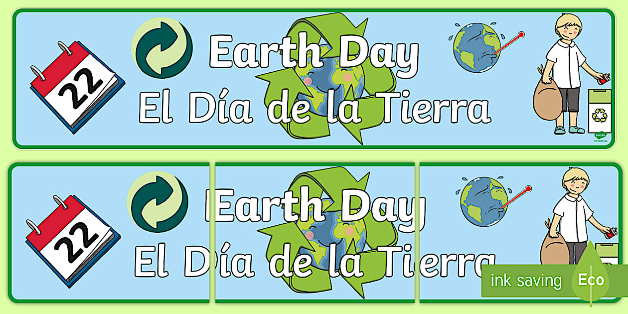 Earth Day Display Banner English/Spanish (teacher made)