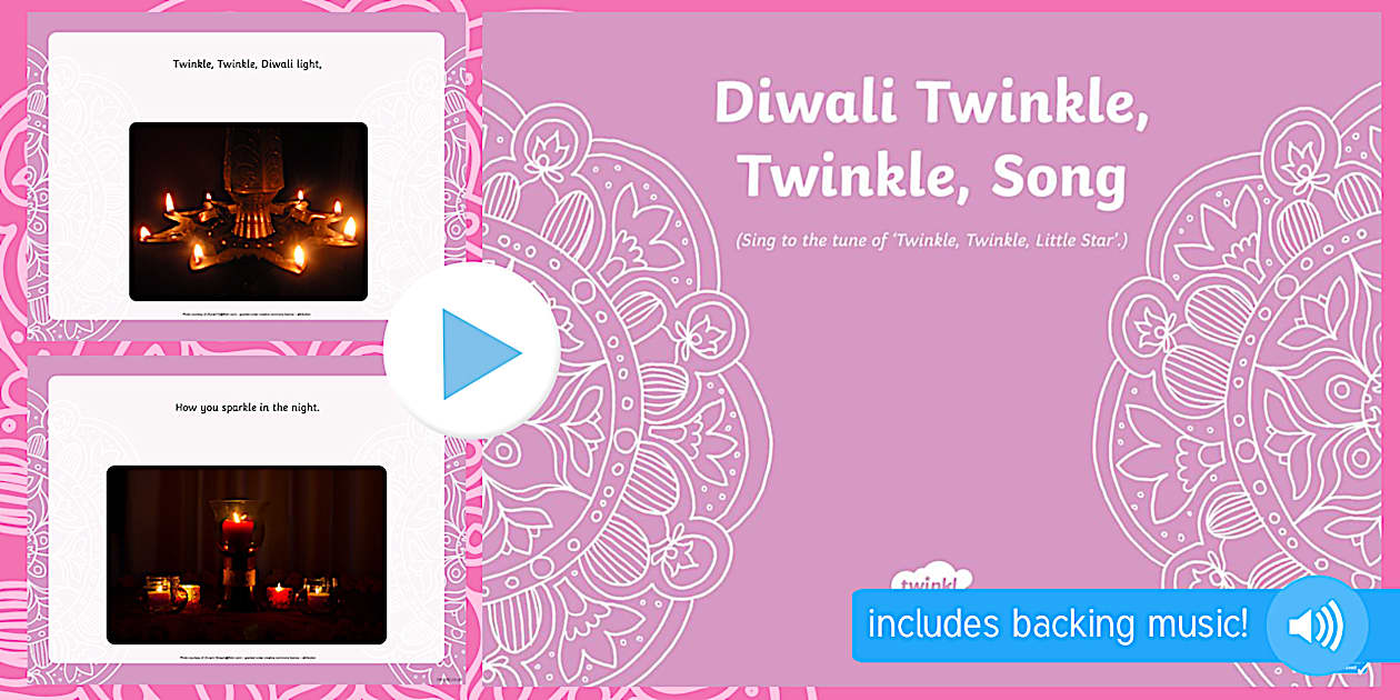 Diwali Twinkle, Twinkle Song PowerPoint (teacher made)