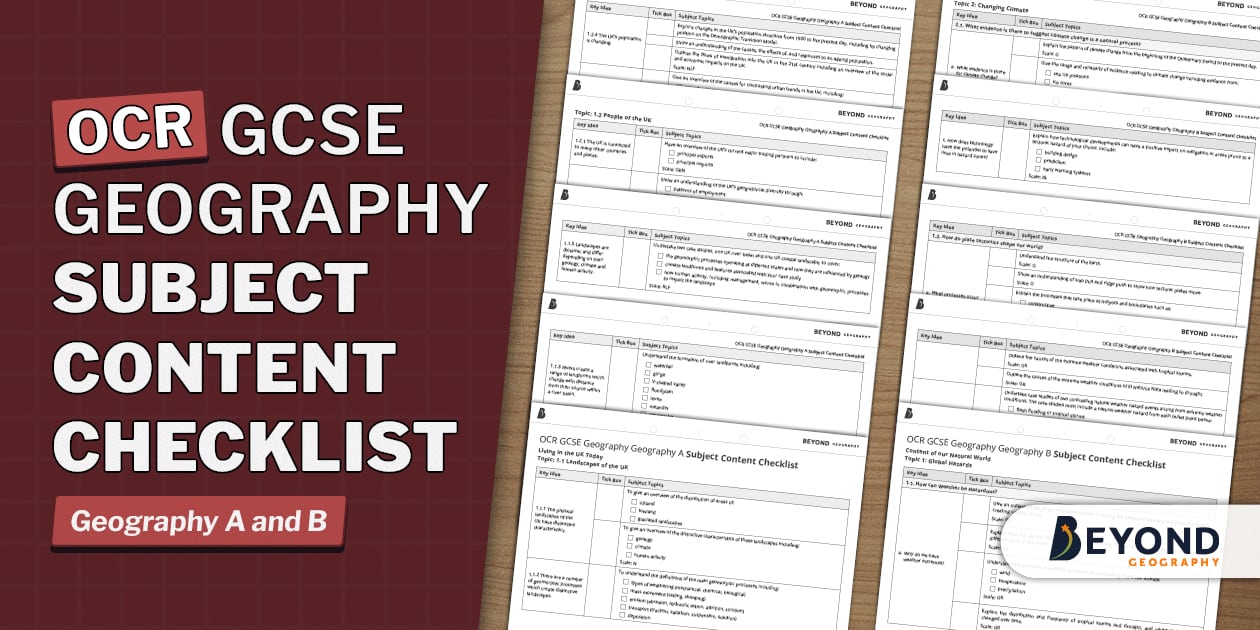 OCR GCSE Geography Subject Content Checklists