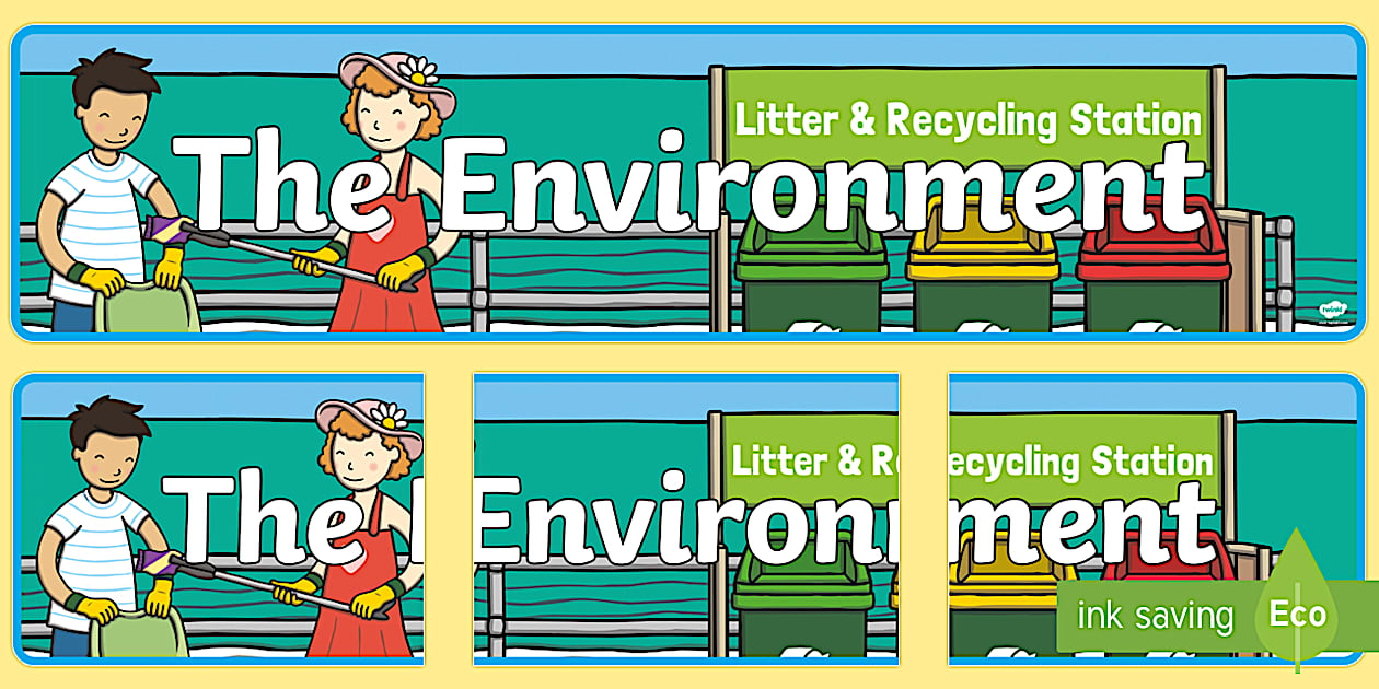 The Environment Banner | Twinkl Display Resources - Twinkl