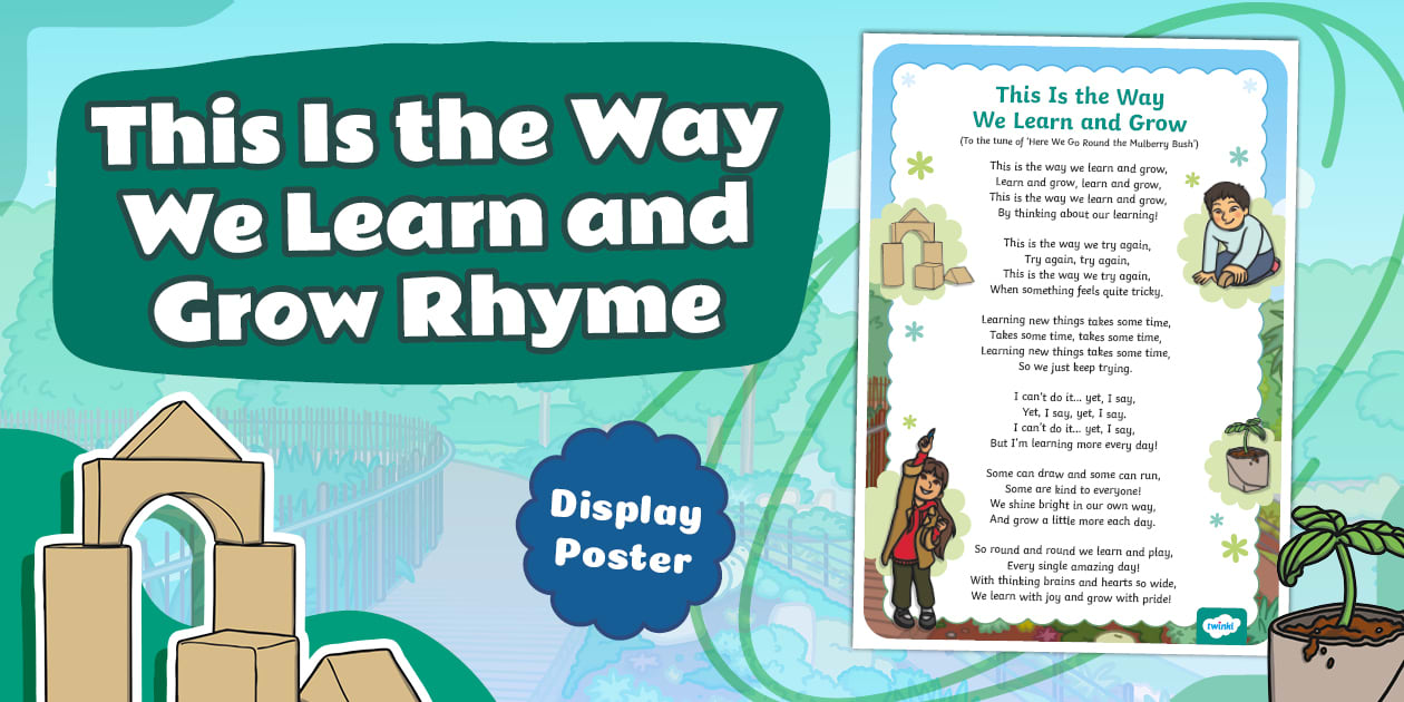 This Is the Way We Learn and Grow Rhyme