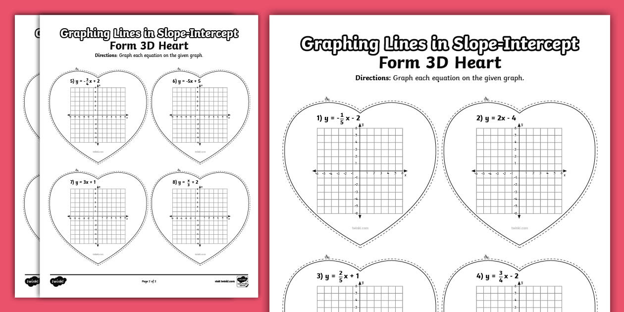 Eighth Grade Graphing Lines in Slope-Intercept Form 3D Heart Decorations