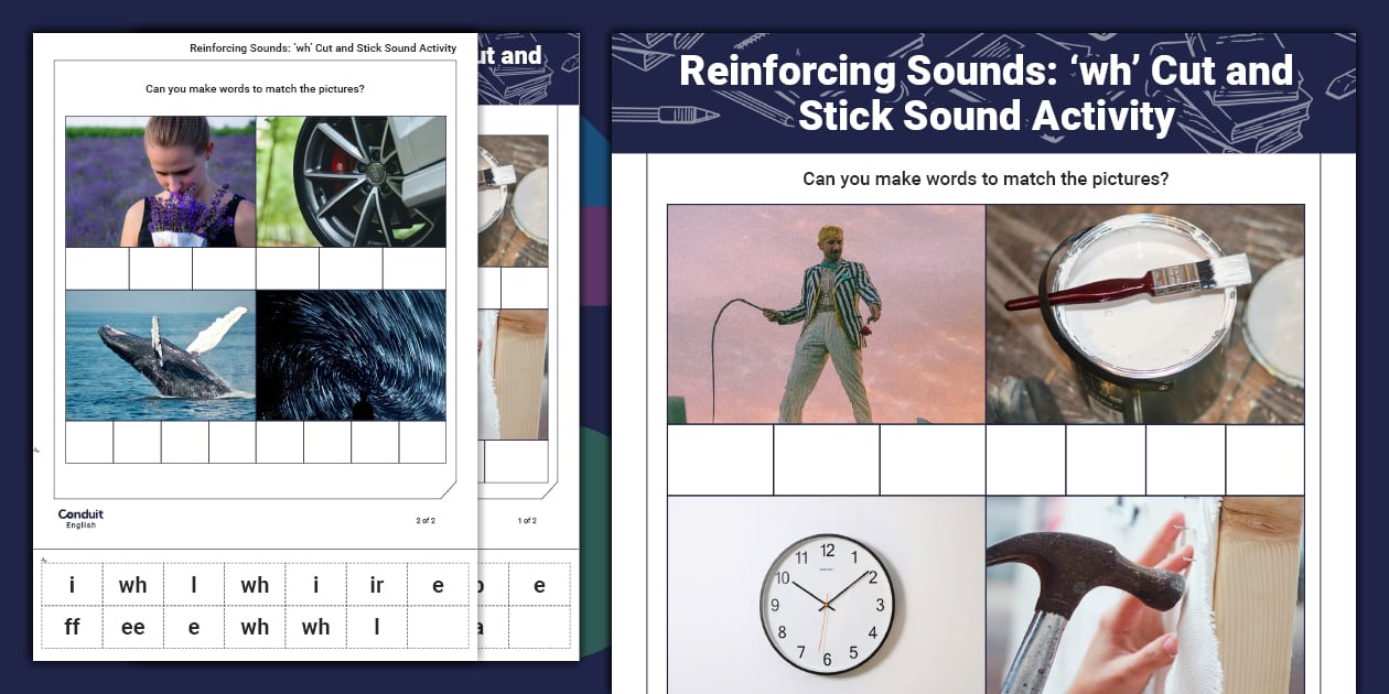 Reinforcing Sounds: 'wh' Cut and Stick Activity - Twinkl