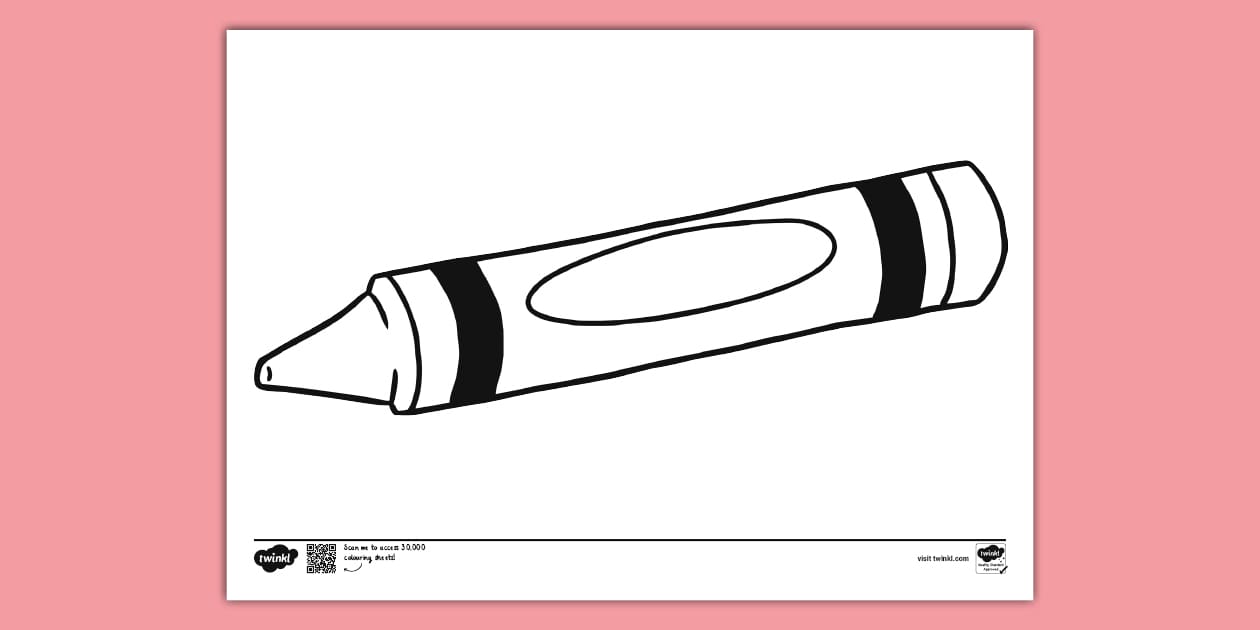 Crayon Template - Colouring Sheets for EYFS