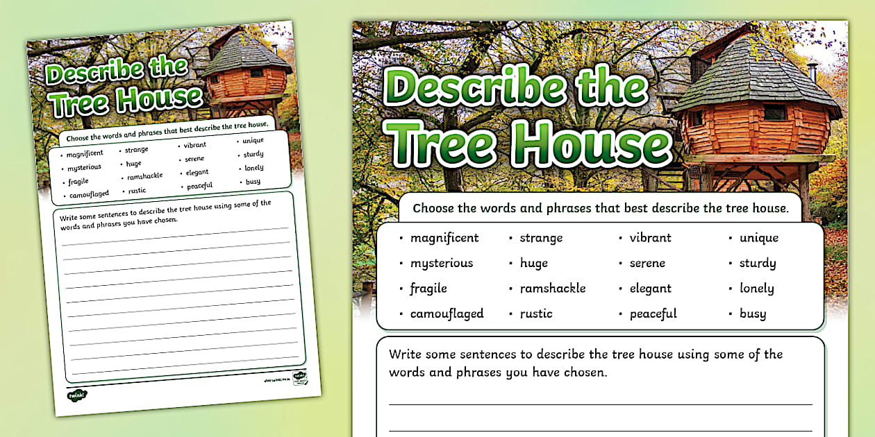 Describe the Tree House Worksheet (teacher made) - Twinkl