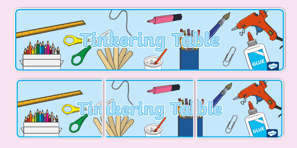 👉 Tinkering Table Display Banner - Twinkl - KS1 - Twinkl