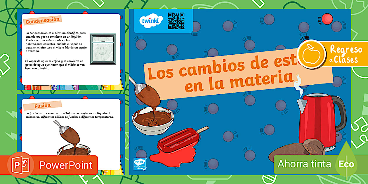 PowerPoint Los cambios de estado en la materia - Twinkl