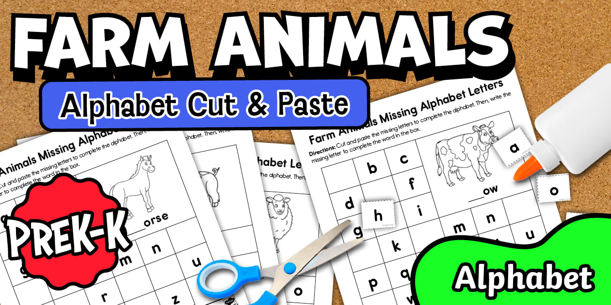Farm Animals Missing Alphabet Letters Cut and Paste Worksheets for PreK-K