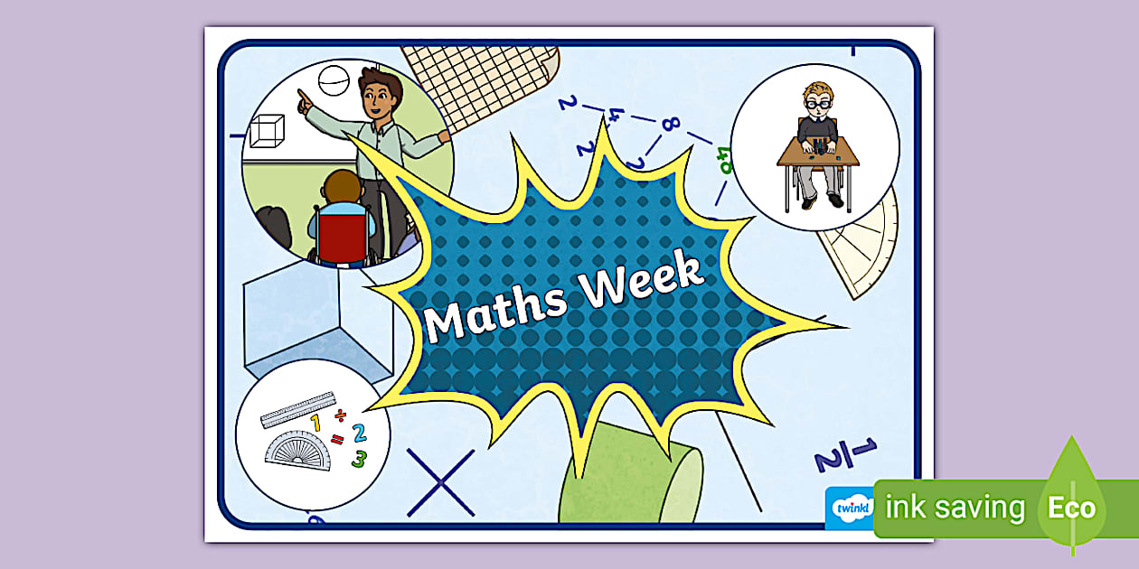 Maths Week Display Poster (teacher made) - Twinkl