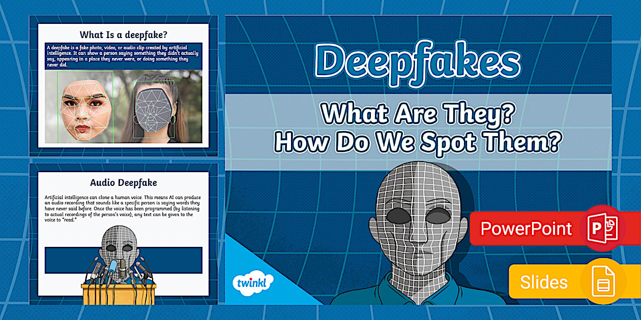 Deepfakes Media Literacy PowerPoint & Google Slides for 6-8