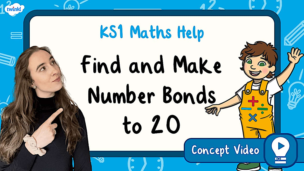 👉 Find and Make Number Bonds to 20 | KS1 Maths Concept Video