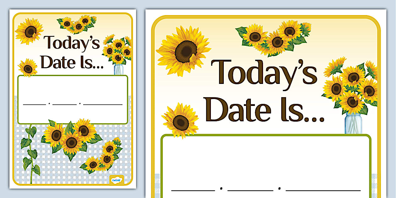 Sunflower-Themed Short Date Display Poster (Teacher-Made)