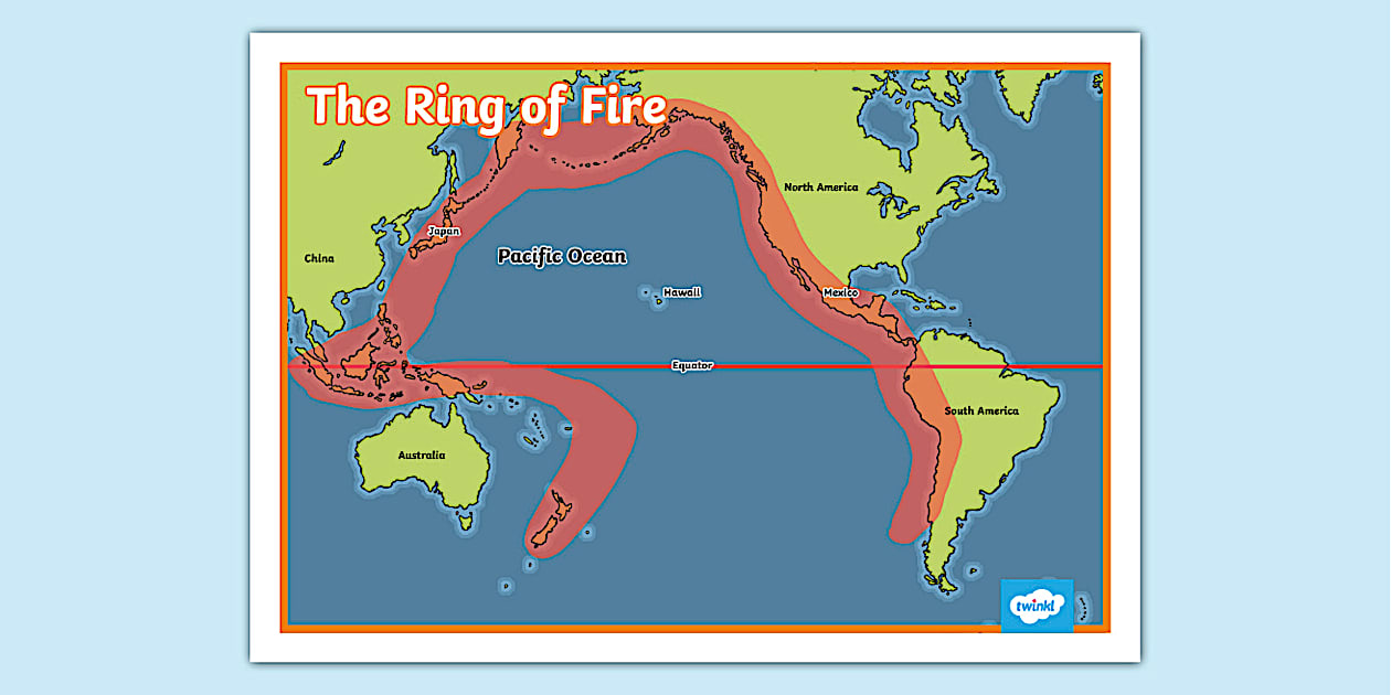 The Ring of Fire Map Poster (teacher made) - Twinkl