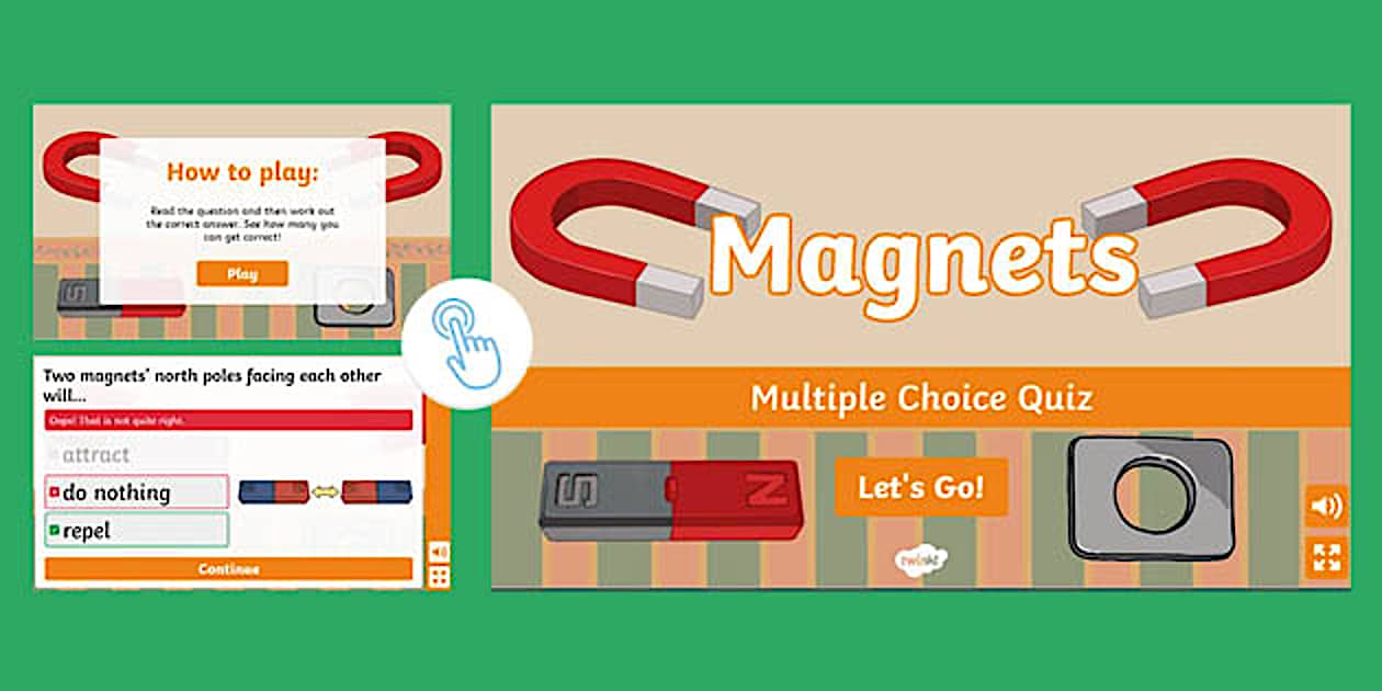Magnets Multiple-Choice Quiz (teacher made) - Twinkl