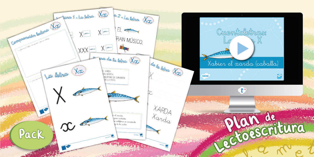 Pack de recursos: Plan de lectoescritura - La letra X