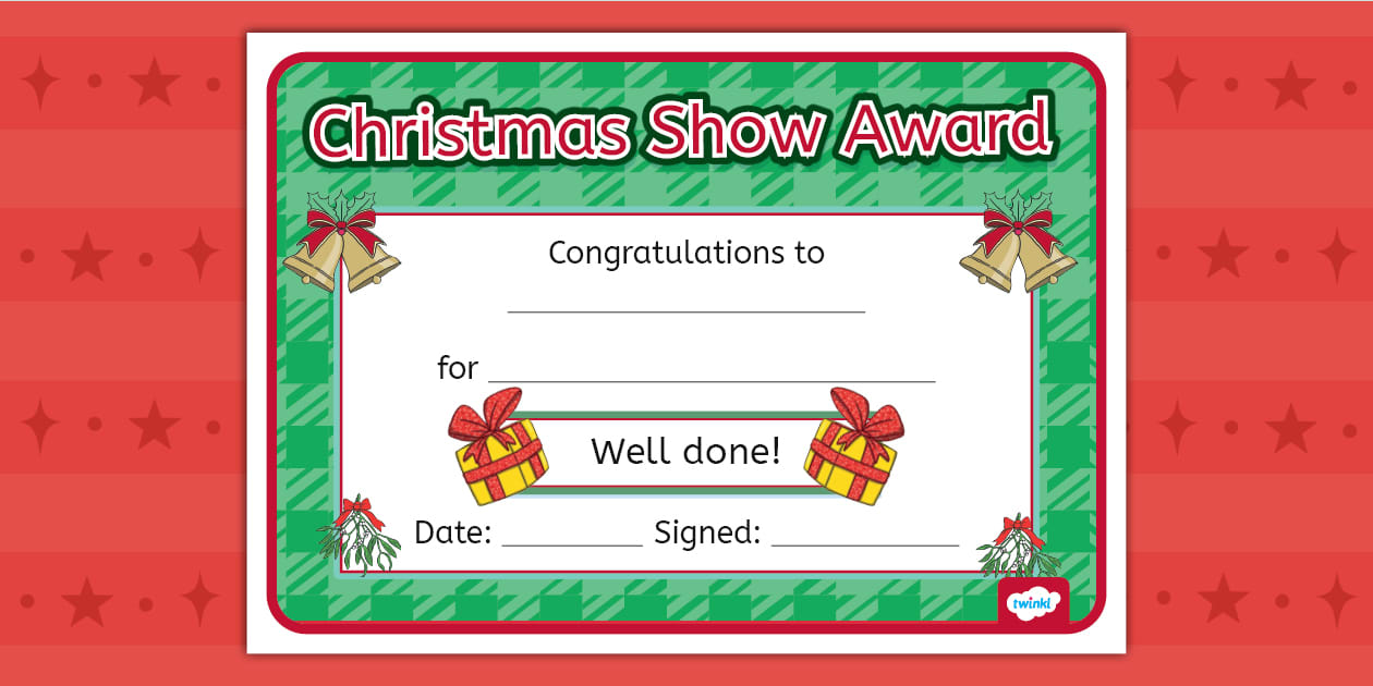 Christmas Show Award Certificate (teacher made) - Twinkl