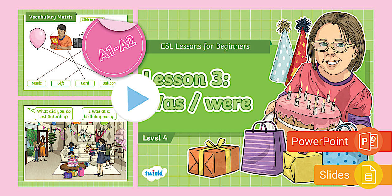 ESL Curriculum Level 4, Lesson 3 (teacher made) - Twinkl