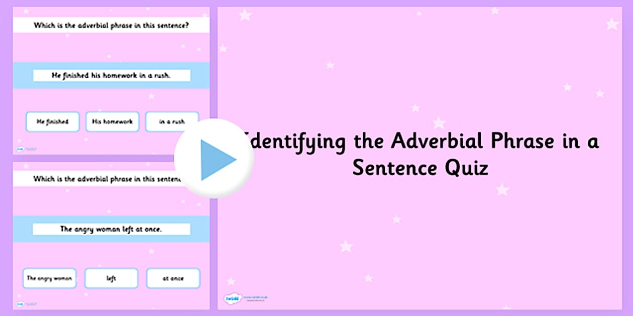 Identifying an Adverbial Phrase in a Sentence Language Conventions ...