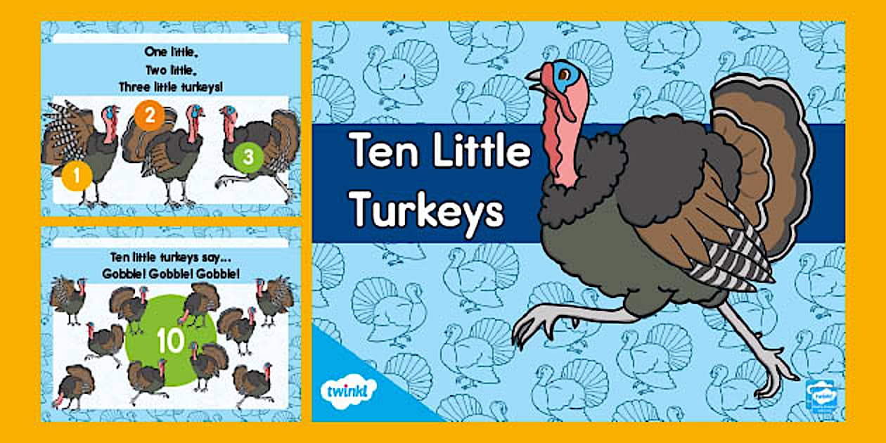 Math and Music - Ten Little Turkeys Song PowerPoint - Twinkl