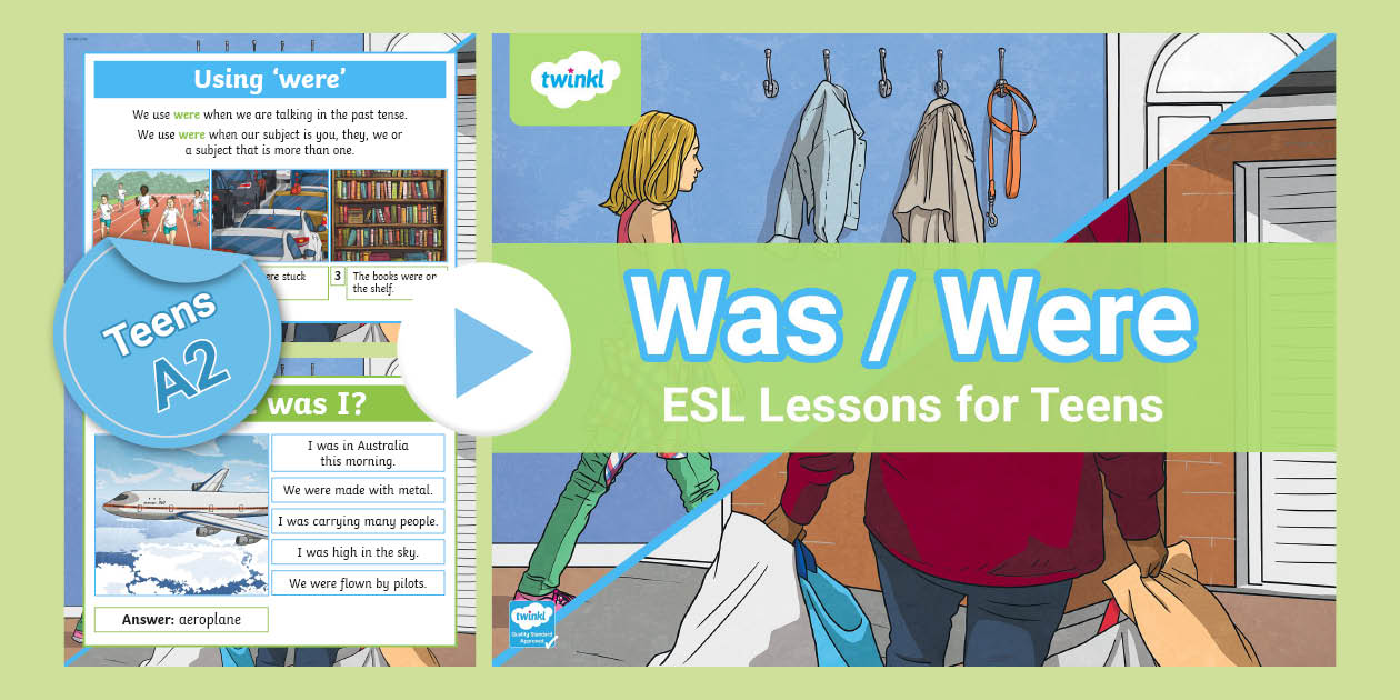 ESL Was / Were PPT [Teens, A1] (Lehrer gemacht) - Twinkl
